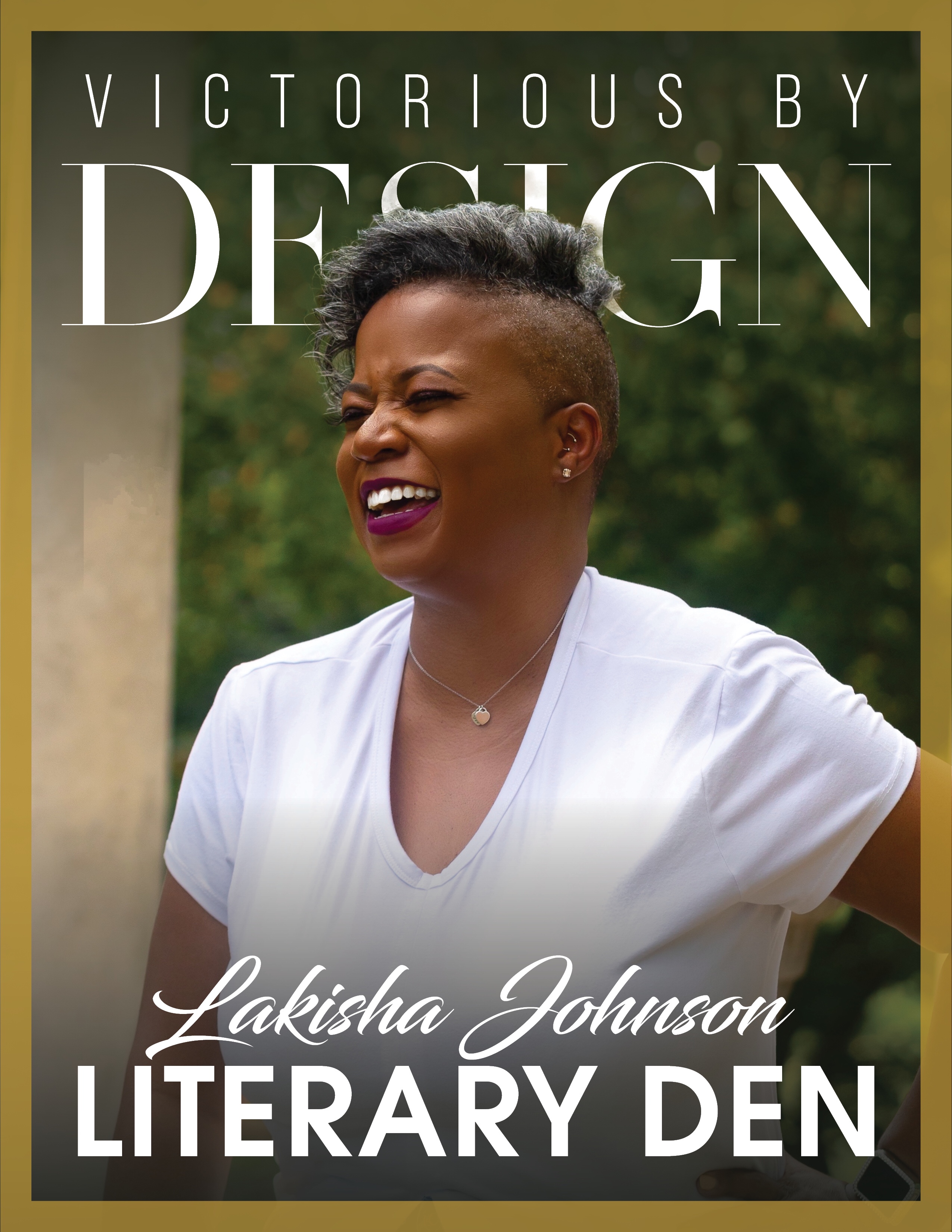Your girl is in a magazine! – Lakisha, the Author